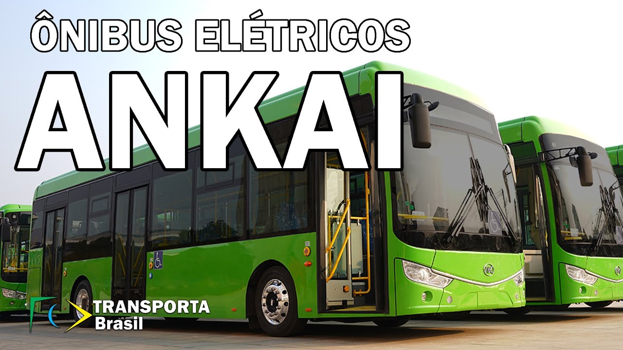 Ônibus Elétricos Ankai Transformam o Transporte Público